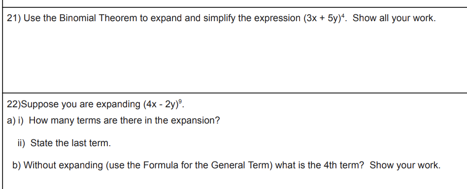 Solved 21) Use the Binomial Theorem to expand and simplify | Chegg.com