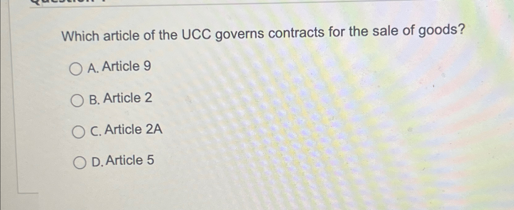 Solved Which article of the UCC governs contracts for the | Chegg.com