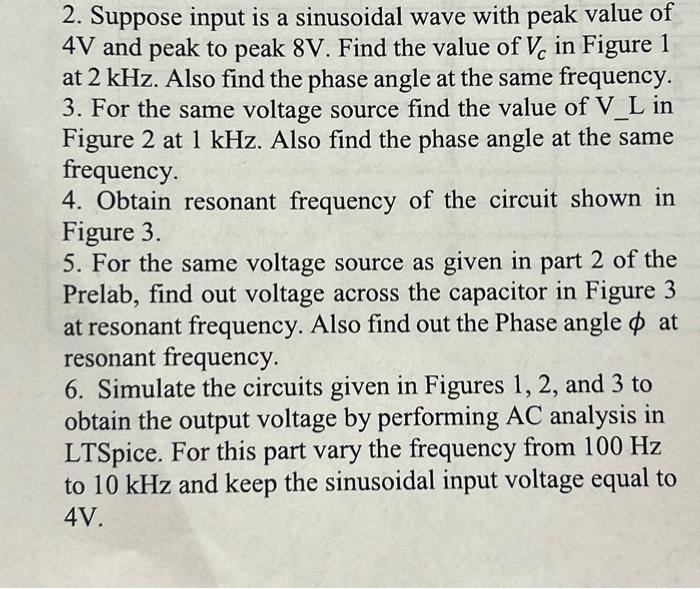 Solved 2. Suppose input is a sinusoidal wave with peak value | Chegg.com