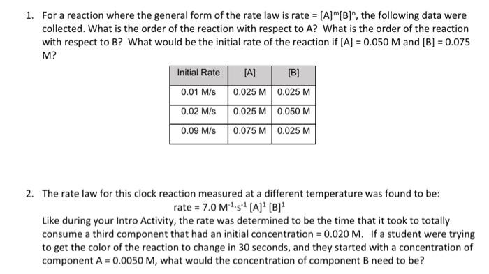 Solved 1. For a reaction where the general form of the rate | Chegg.com