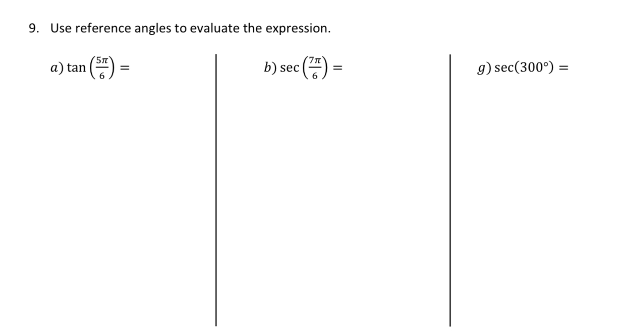 Solved Use reference angles to evaluate the | Chegg.com