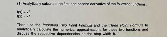 Solved (1) Analytically calculate the first and second | Chegg.com