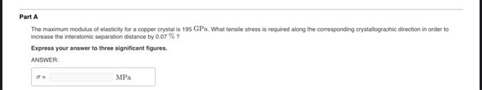 Solved Part A The maximum modulus of elasticity for a copper | Chegg.com