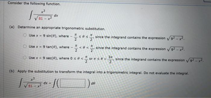 Solved Consider the following function. X3 dx 81 (a) | Chegg.com