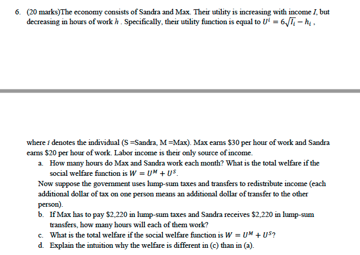 Solved (20 ﻿marks)The economy consists of Sandra and Max. | Chegg.com