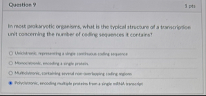 Solved Question 91 ﻿ptsIn most prokaryotic organisms, what | Chegg.com