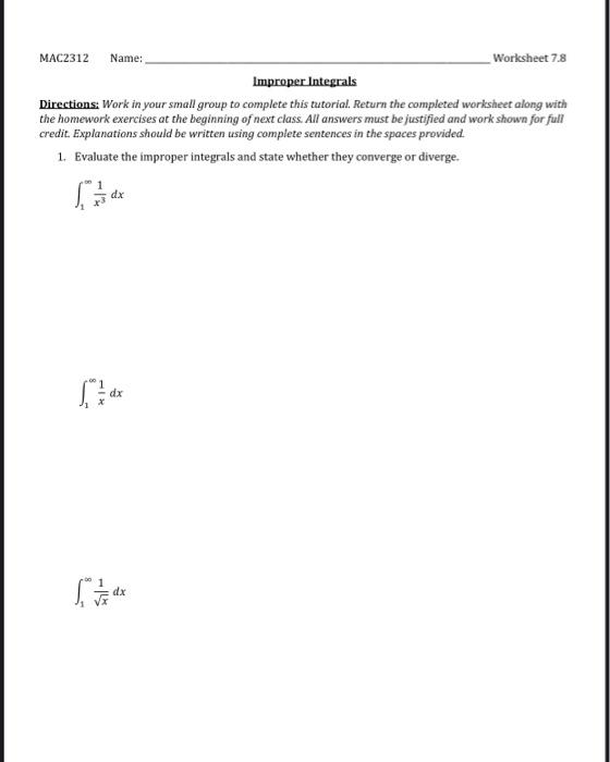 Solved MAC2312 Name: Worksheet 78 Improper Integrals | Chegg.com