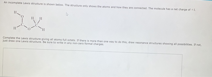 Solved An incomplete Lewis structure is shown below. The | Chegg.com
