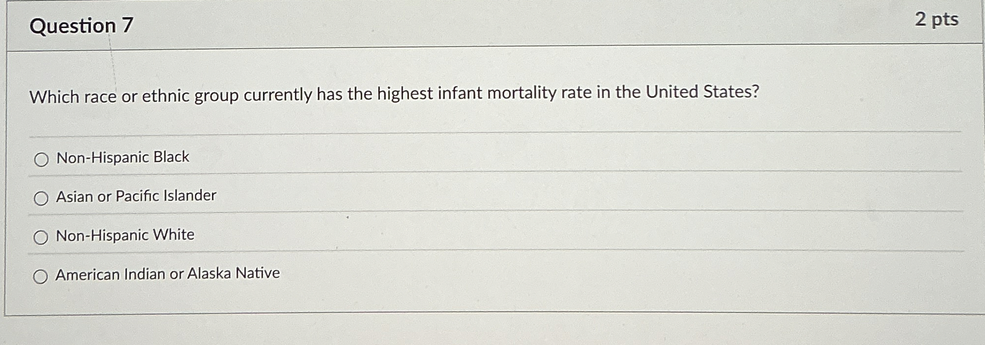 Solved Question 7Which race or ethnic group currently has | Chegg.com