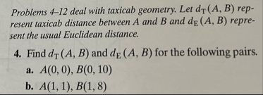 Solved Problems 4-12 ﻿deal with taxicab geometry. Let | Chegg.com