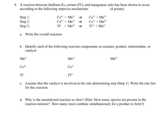 Solved 8. A reaction between thallium (I), cerium (IV), and | Chegg.com