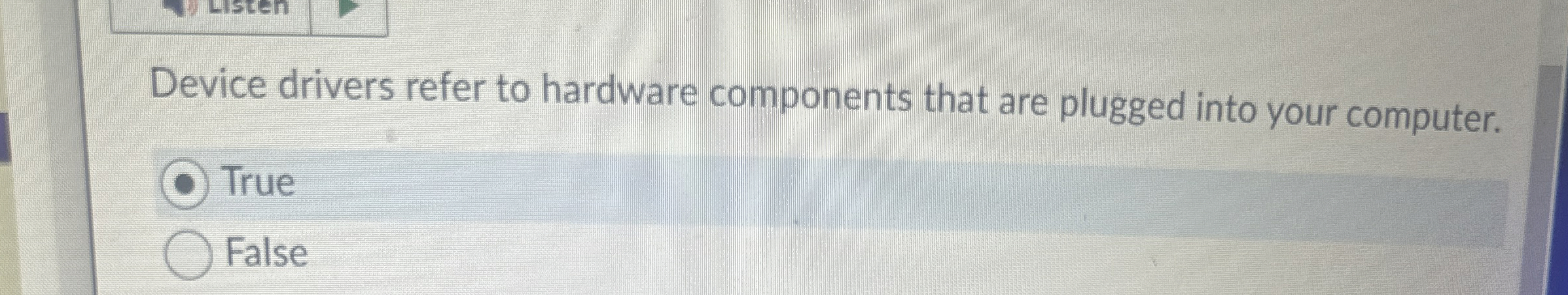 Solved Device drivers refer to hardware components that are | Chegg.com