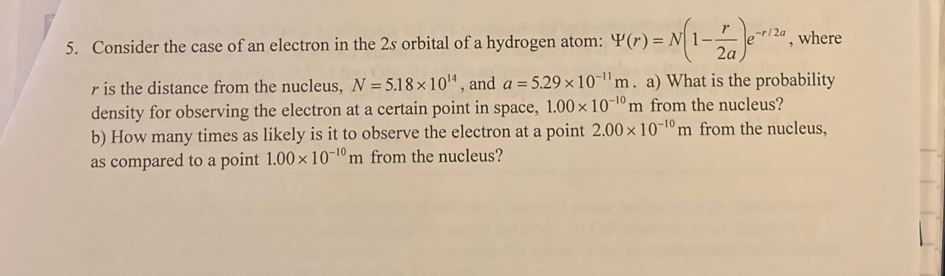 Solved Consider the case of an electron in the 2s ﻿orbital | Chegg.com