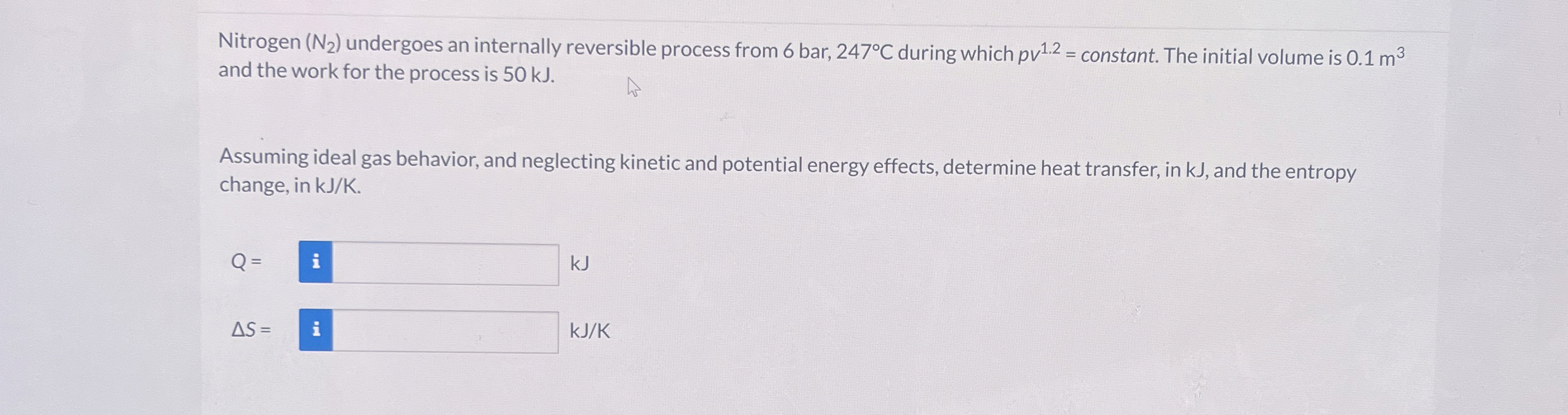 Solved Nitrogen (N2) ﻿undergoes an internally reversible | Chegg.com