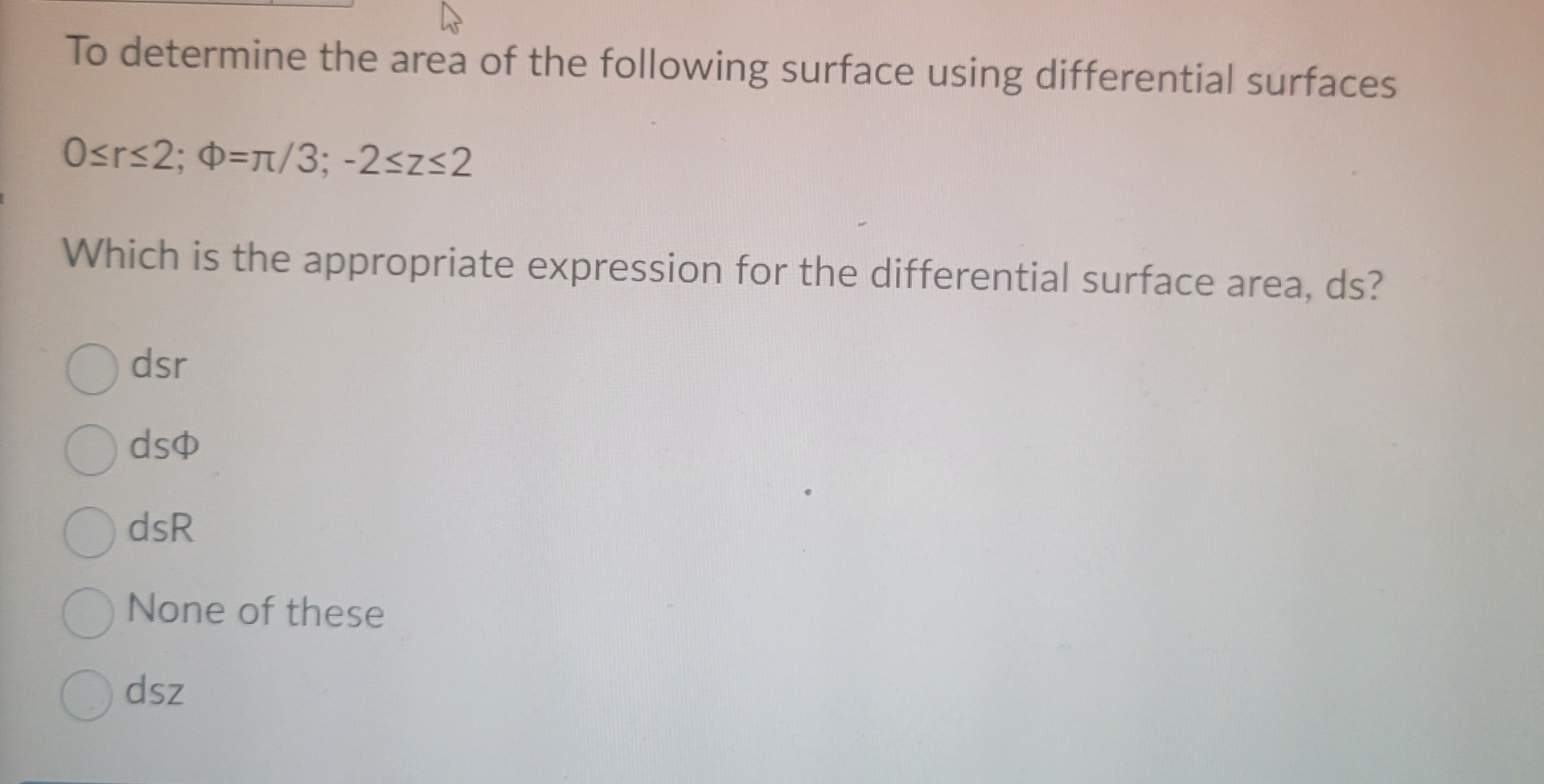 Solved To determine the area of the following surface using | Chegg.com