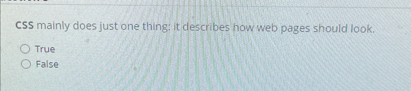 Solved css mainly does just one thing: it describes how web | Chegg.com
