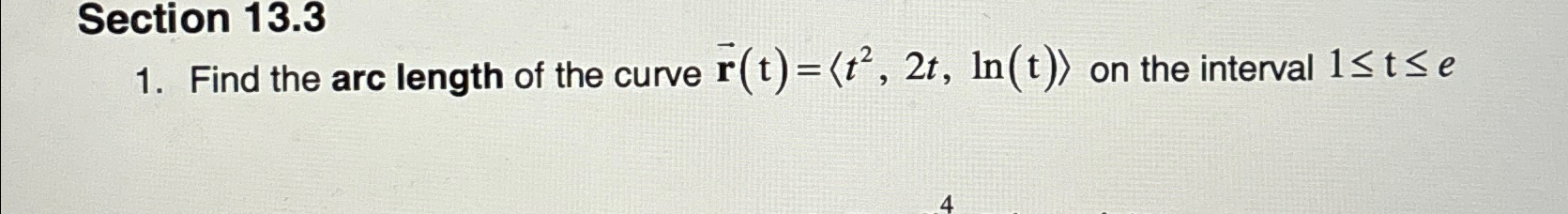 Solved Section 13.3Find the arc length of the curve | Chegg.com