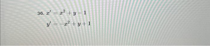In each exercise, a. Graph the nullclines of the | Chegg.com