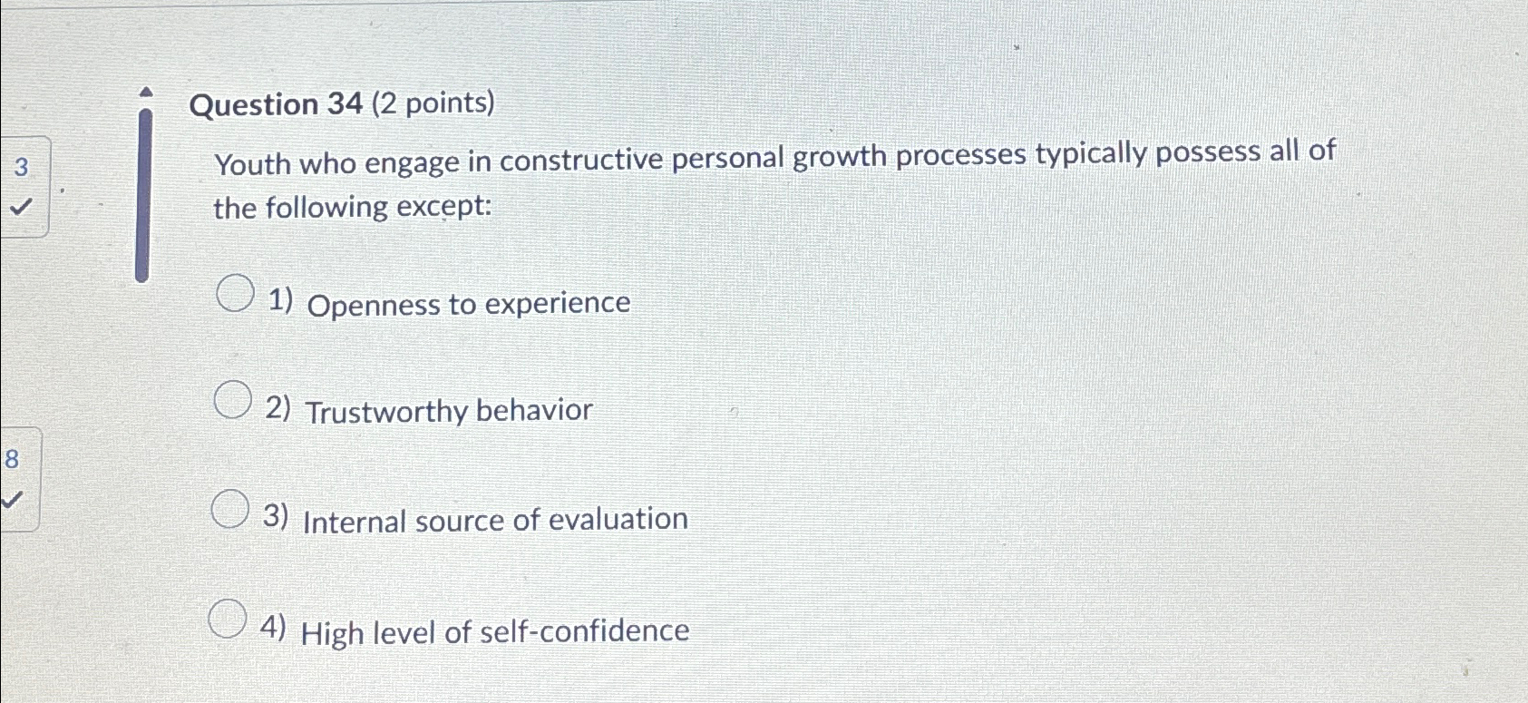 Solved Question 34 (2 ﻿points)Youth who engage in | Chegg.com