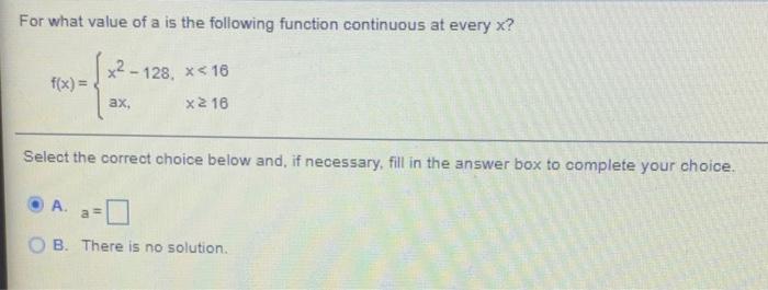 Solved For what value of a is the following function | Chegg.com