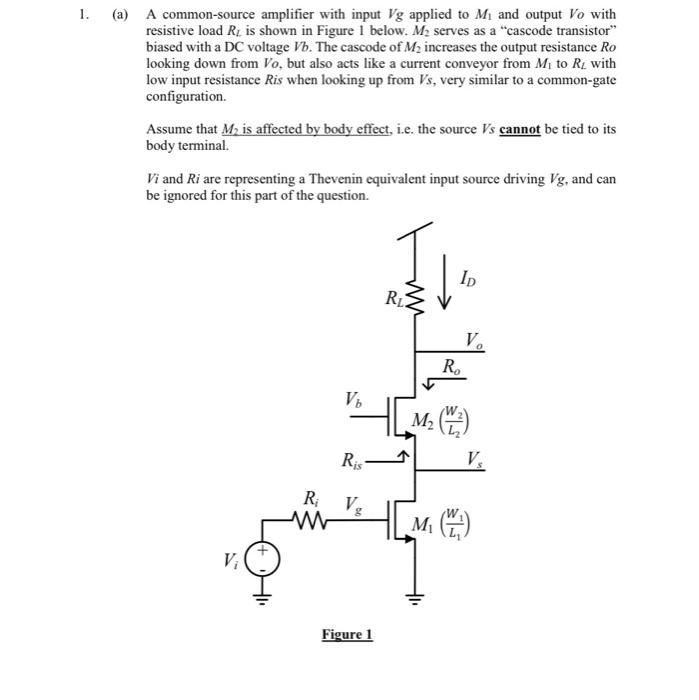 Solved 1. (a) A common-source amplifier with input Vg | Chegg.com