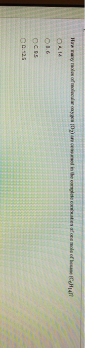 Solved How many moles of molecular oxygen (O2) are consumed | Chegg.com