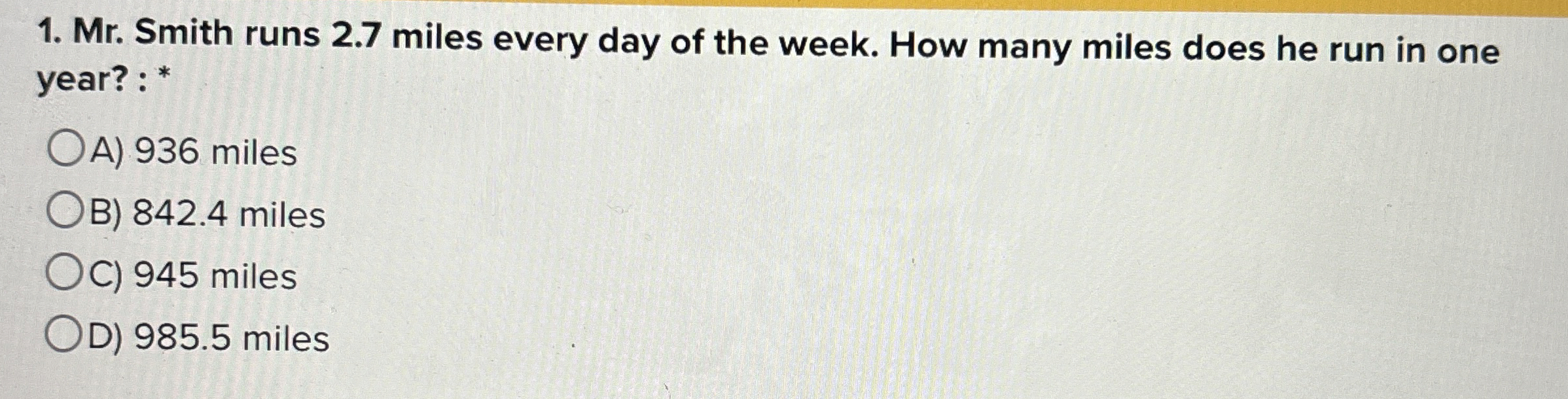 Solved Mr. ﻿Smith runs 2.7 ﻿miles every day of the week. How | Chegg.com