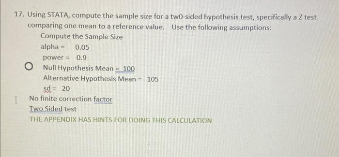Solved 17. Using STATA, compute the sample size for a | Chegg.com
