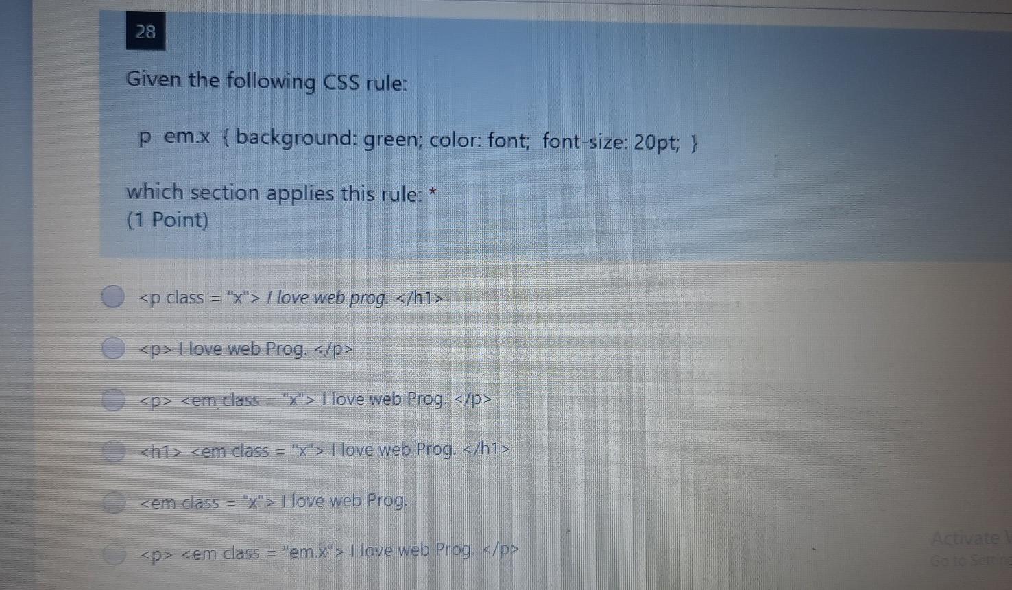 Solved 28 Given the following CSS rule: p em.x { background: | Chegg.com