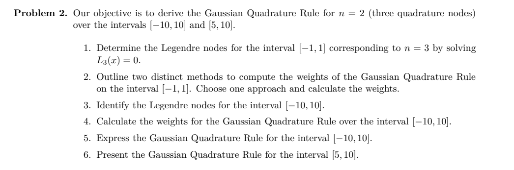 Solved lem 2. Our objective is to derive the Gaussian | Chegg.com