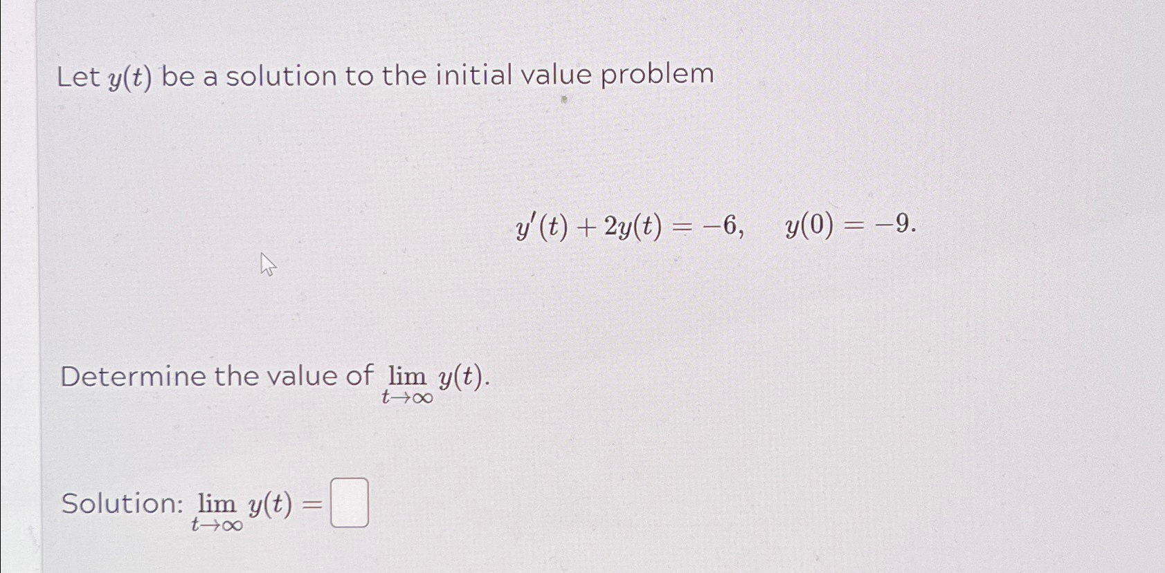 Solved Let y(t) ﻿be a solution to the initial value | Chegg.com