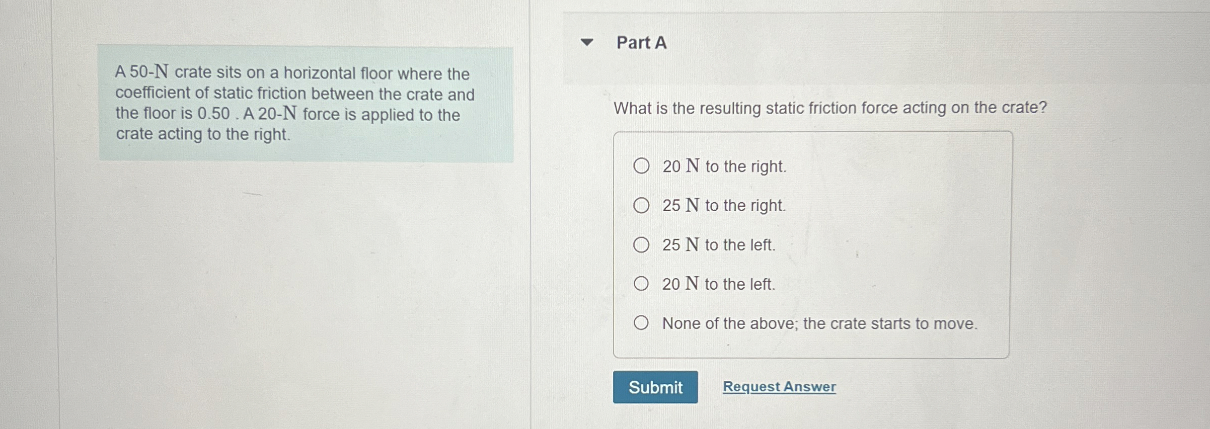 Solved A 50-N ﻿crate sits on a horizontal floor where | Chegg.com