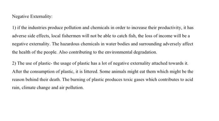 Solved DRAW A GRAPH OF NEGATIVE EXTERNALITY FOR THE EXAMPLES | Chegg.com