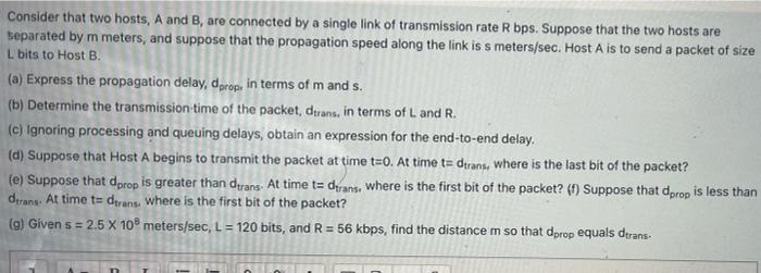 Solved Consider that two hosts, A and B, are connected by a | Chegg.com