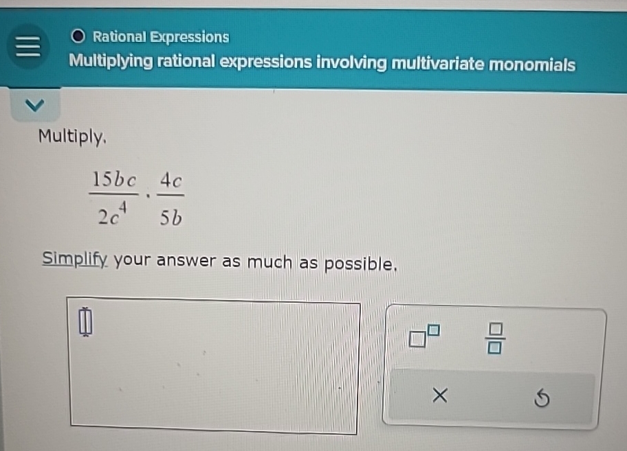 Solved Rational ExpressionsMultiplying rational expressions | Chegg.com