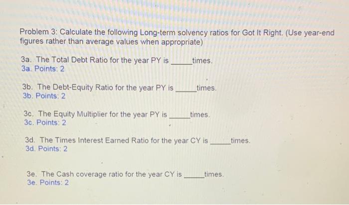 Solved Problem 3: Calculate the following Long-term solvency | Chegg.com
