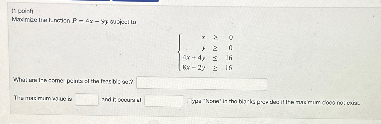 Solved 1 ﻿point Maximize The Function P 4x 9y ﻿subject