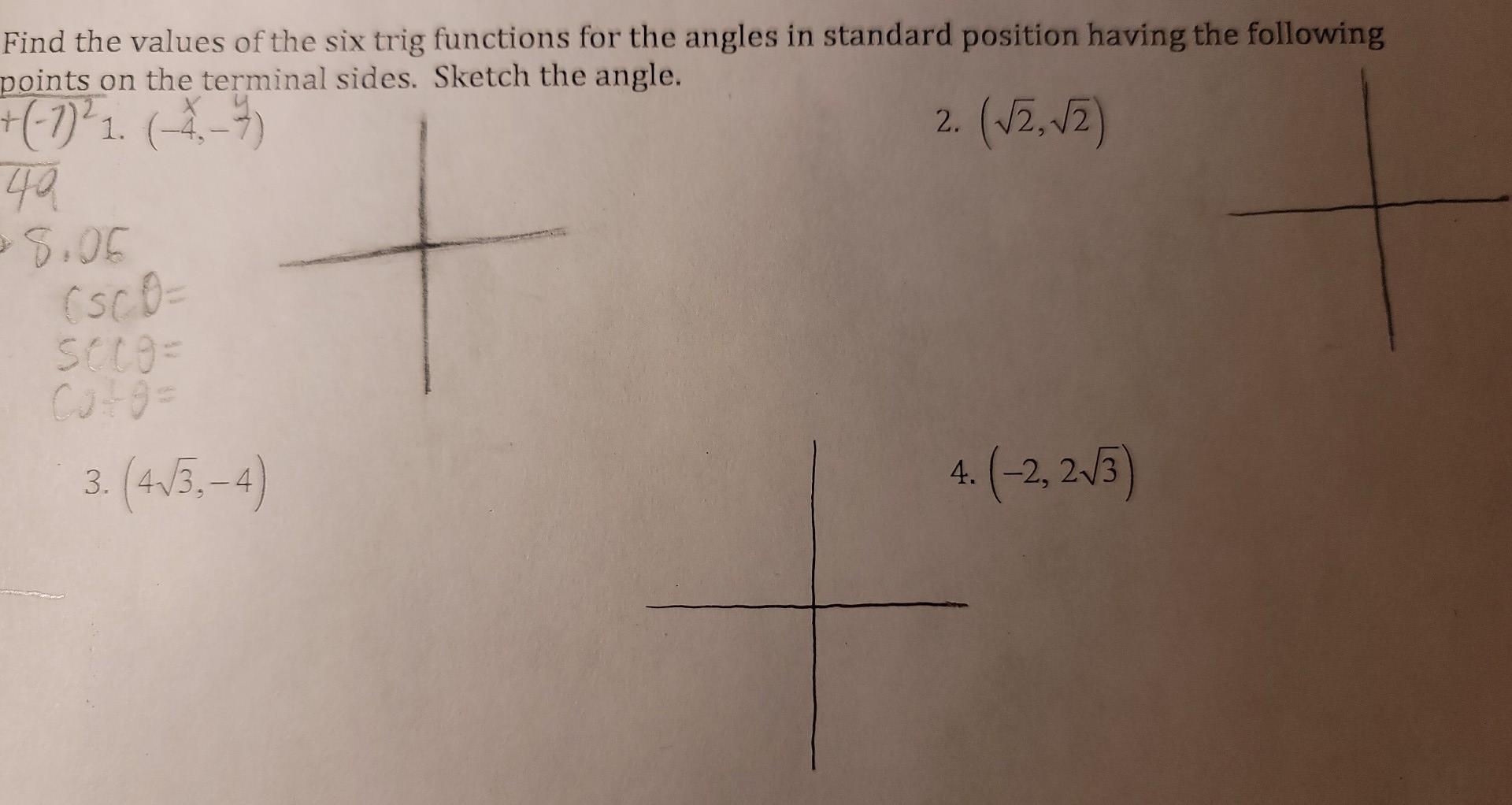 Solved Find The Values Of The Six Trig Functions For The