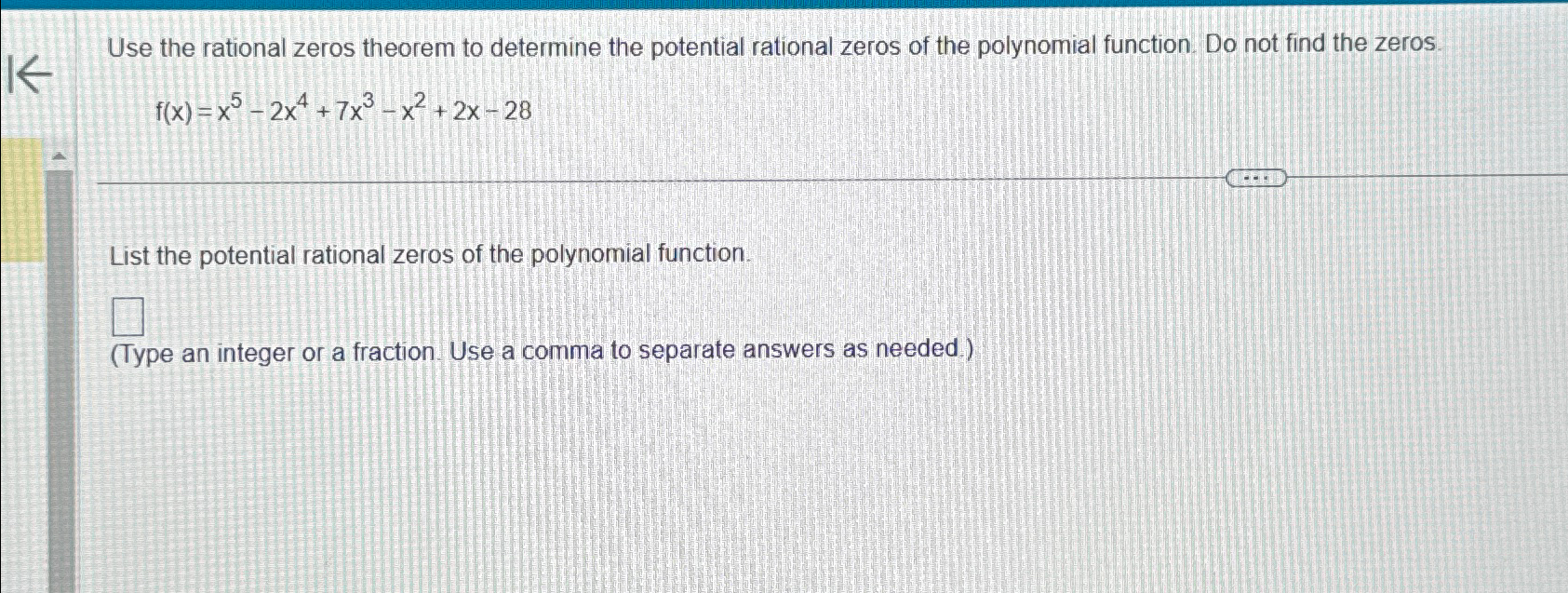 Solved Use the rational zeros theorem to determine the | Chegg.com