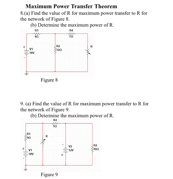 Solved Maximum Power Transfer Theorem 8.(a) Find the value | Chegg.com