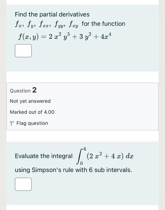 Solved Find The Partial Derivatives Fx Fy Fxx Fyy Fxy For