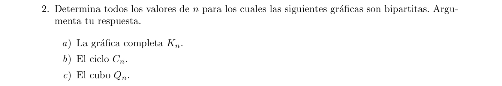Solved Determina todos los valores de n ﻿para los cuales las | Chegg.com