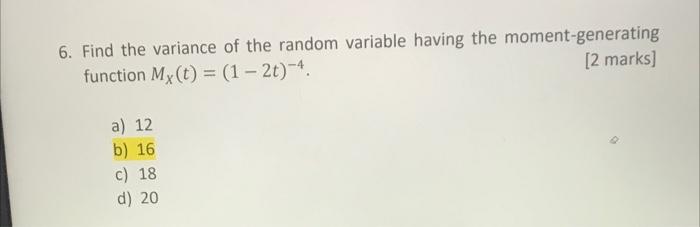 Solved 6. Find the variance of the random variable having | Chegg.com