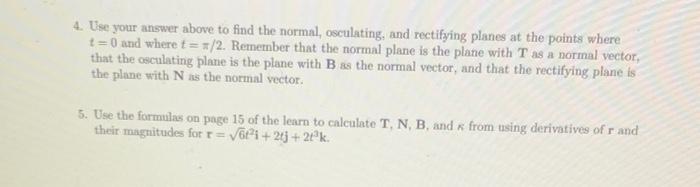 4. Use your answer above to find the normal, | Chegg.com