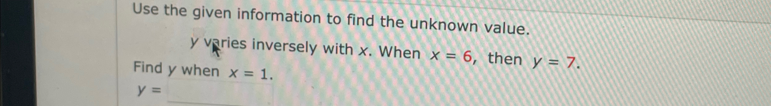 Solved Use the given information to find the unknown value.y | Chegg.com