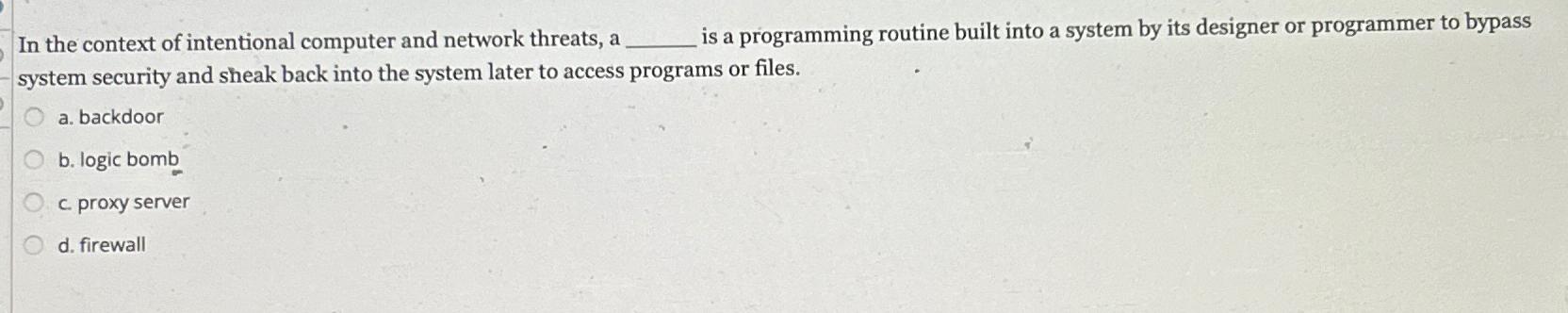 Solved In the context of intentional computer and network | Chegg.com