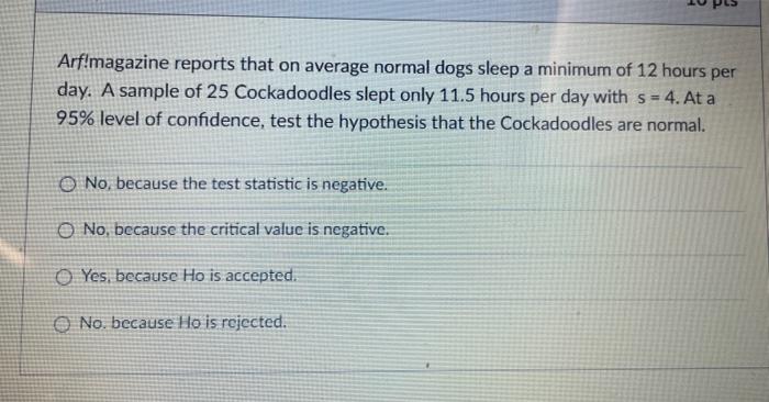 Solved Arf!magazine reports that on average normal dogs | Chegg.com