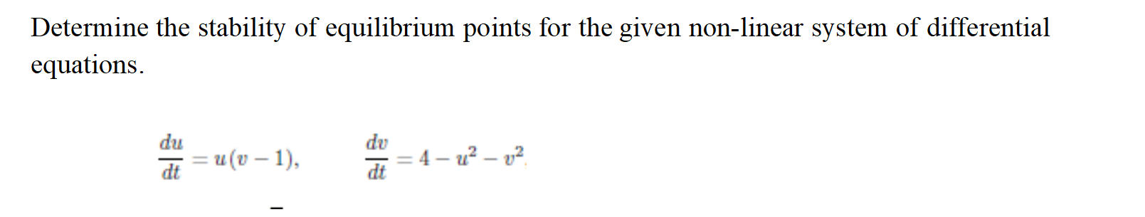 Solved Determine the stability of ﻿equilibrium points for | Chegg.com