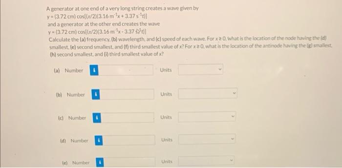 Solved Agenerator at one end of a very long string creates a | Chegg.com