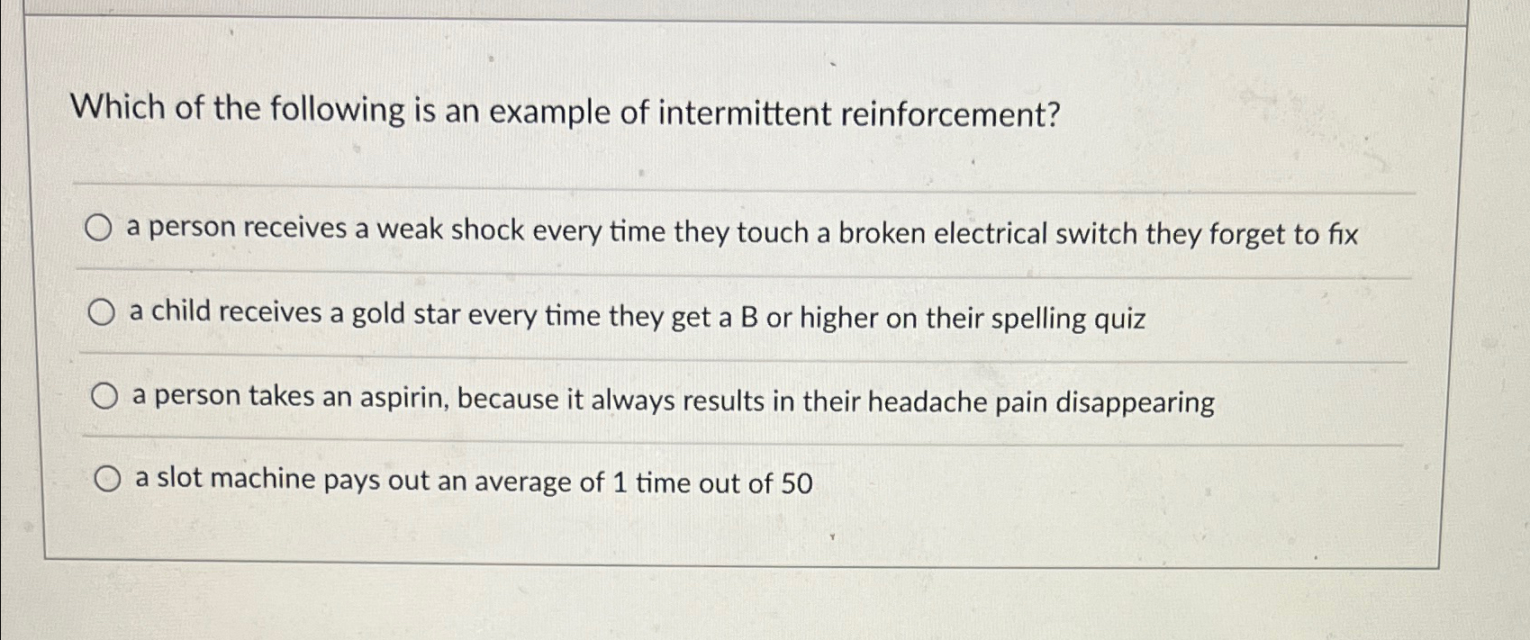 Solved Which of the following is an example of intermittent | Chegg.com